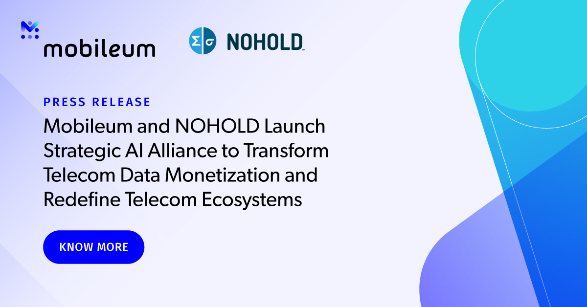 Mobileum and NOHOLD Launch Strategic AI Alliance to Transform Telecom ...