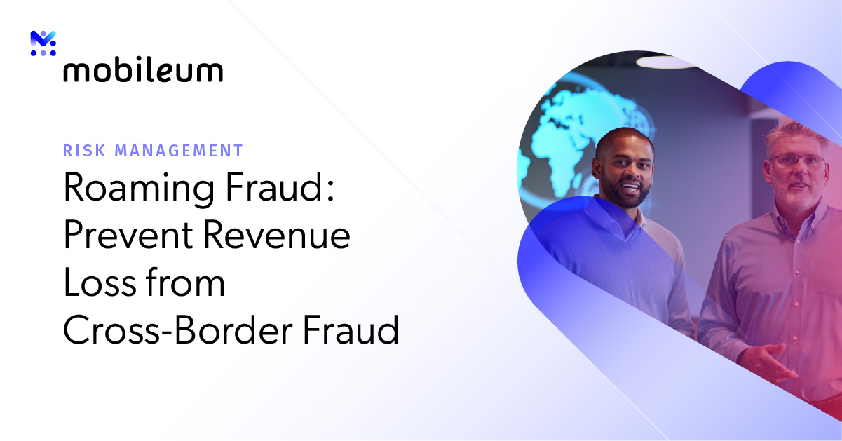 Roaming Fraud – Mobileum - Active Intelligence