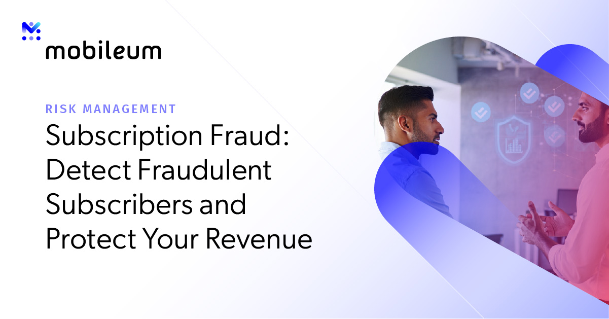 Subscription Fraud – Mobileum - Active Intelligence