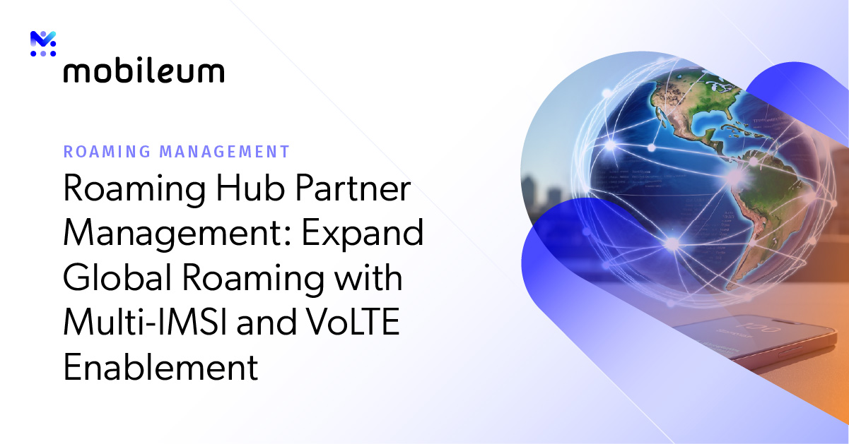Roaming Hub Partner Management – Mobileum - Active Intelligence
