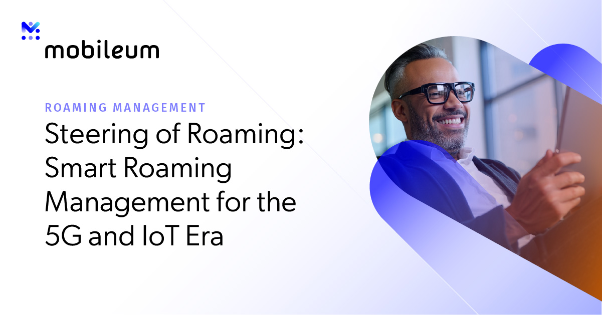 Steering of Roaming – Mobileum - Active Intelligence