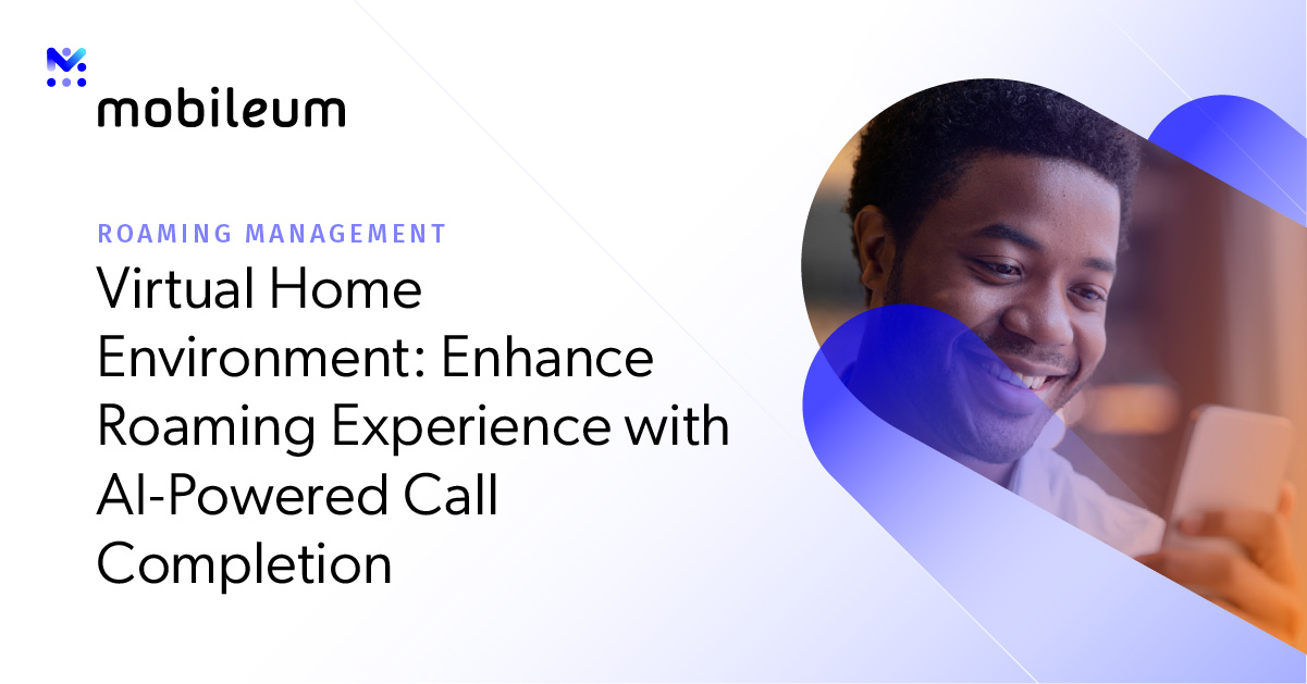 Virtual Home Environment – Mobileum - Active Intelligence