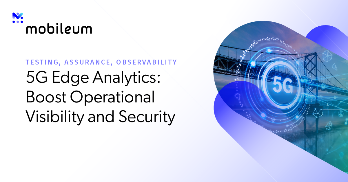 5G Edge Analytics – Mobileum - Active Intelligence