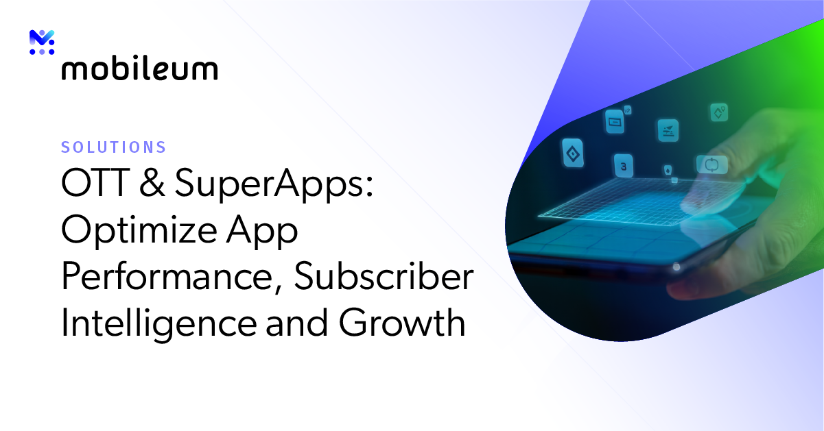 OTTs & Super Apps – Mobileum - Active Intelligence