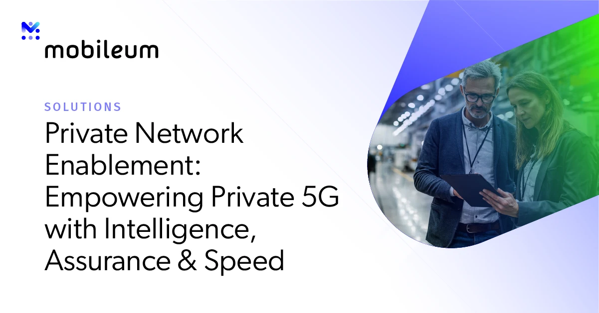 Private Network Enablement – Mobileum - Active Intelligence
